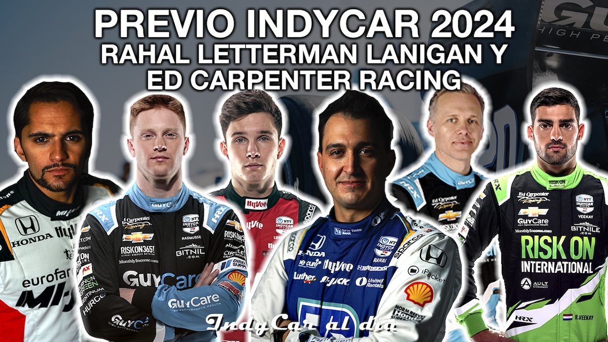 Previo IndyCar 2024: Rahal Letterman Lanigan + Ed Carpenter Racing ...